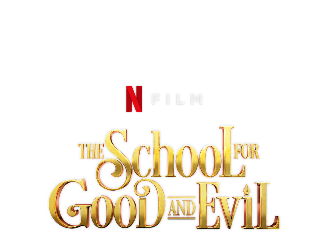 The School For Good And Evil the-school-for-good-and-evil