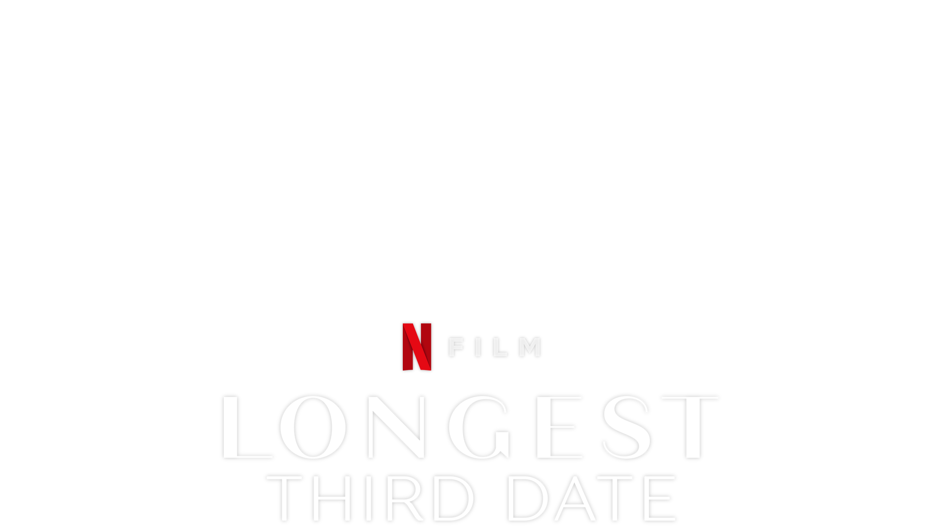 Longest Third Date Cast, News, Videos and more