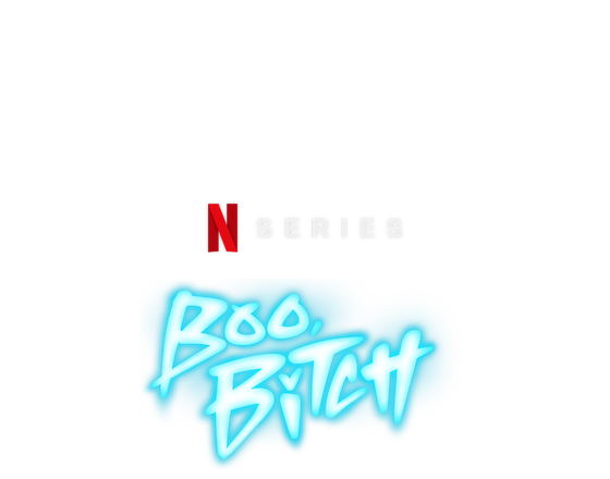 Boo Bitch Cast News Videos And More Netflix Tudum
