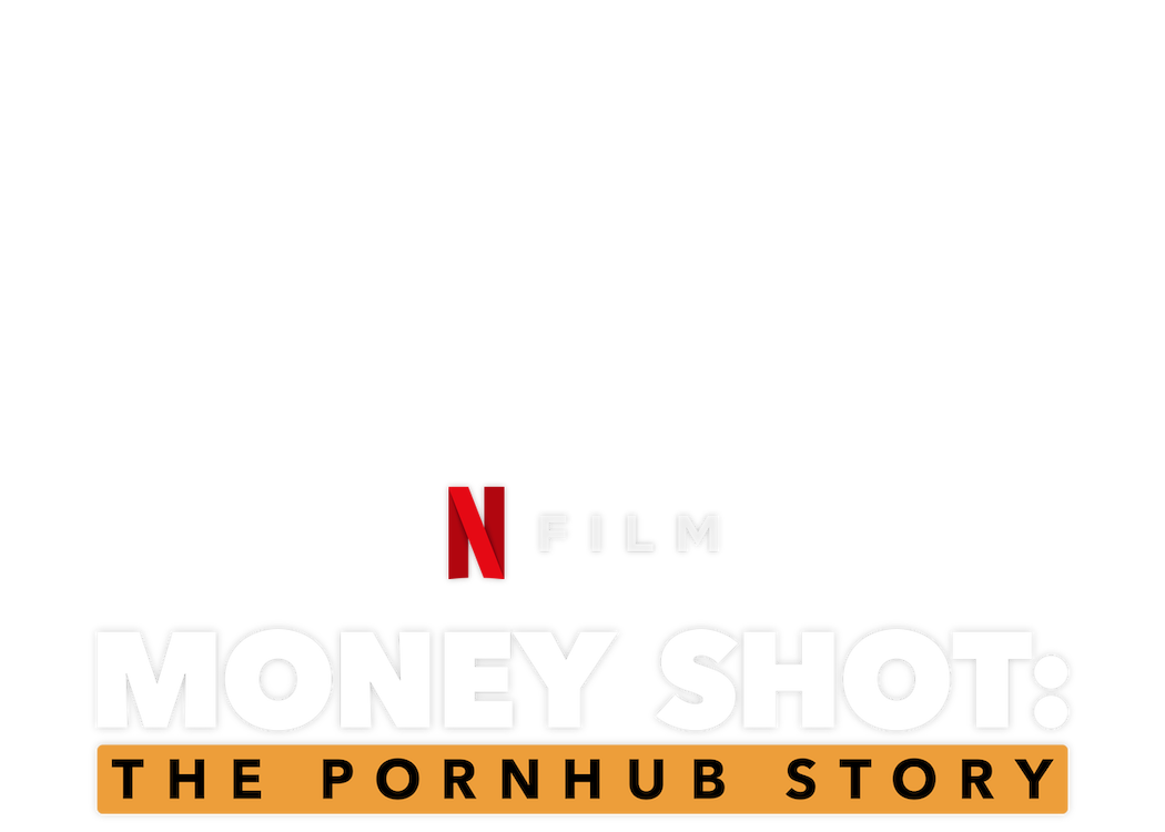 Money Shot The Pornhub Story Money Shot The Pornhub Story