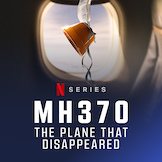 'MH370: The Plane That Disappeared' Is a Quest for Answers - Netflix Tudum