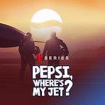 Pepsi, Where's My Jet Trailer - Netflix Tudum