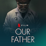 ‘Our Father’ Documentary Trailer: WATCH - Netflix Tudum