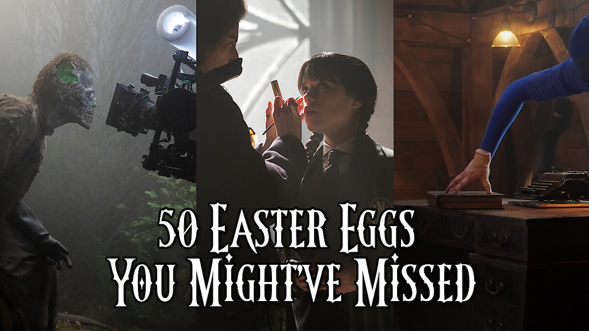 All The Wednesday Season 2 Easter Eggs You May Have Missed Netflix