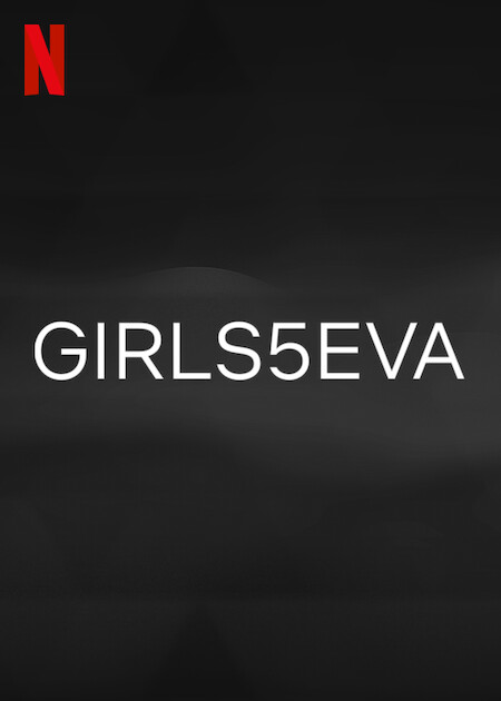 Girls5eva | Netflix Media Center