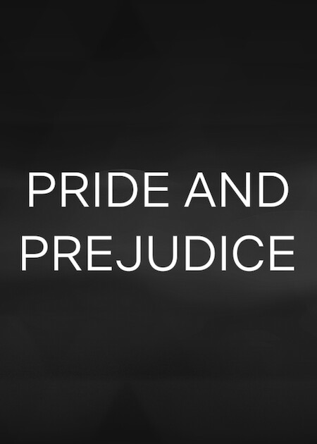 Pride and Prejudice | Netflix Media Center