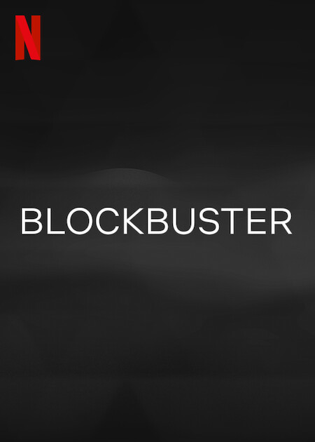 BLOCKBUSTER | Netflix Media Center