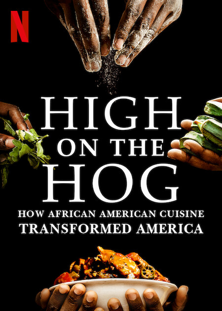 High on the Hog: How African American Cuisine Transformed America ...