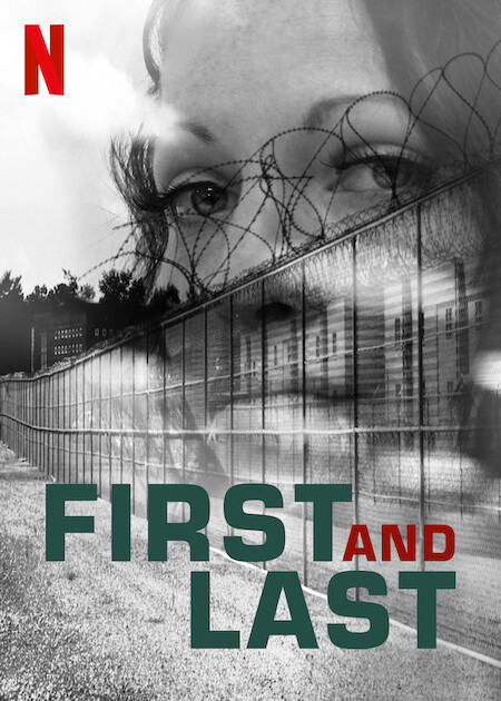 First and Last | Netflix Media Center