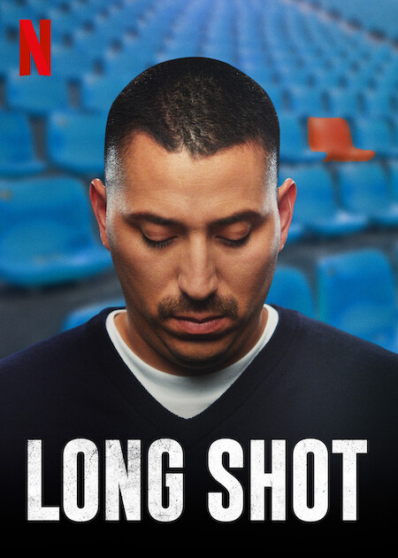 Long Shot | Netflix Media Center