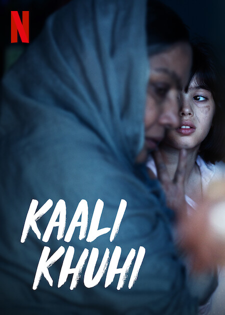 Kaali Khuhi | Netflix Media Center