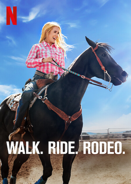 Walk. Ride. Rodeo. | Netflix Media Center