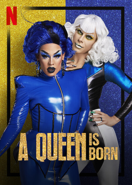 A Queen Is Born | Netflix Media Center