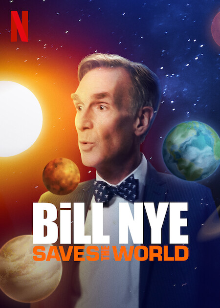 Bill Nye Saves the World | Netflix Media Center