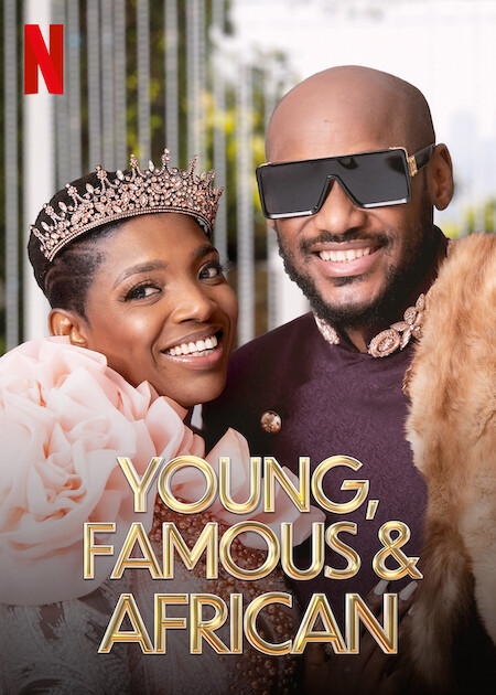 Young, Famous & African | Netflix Media Center