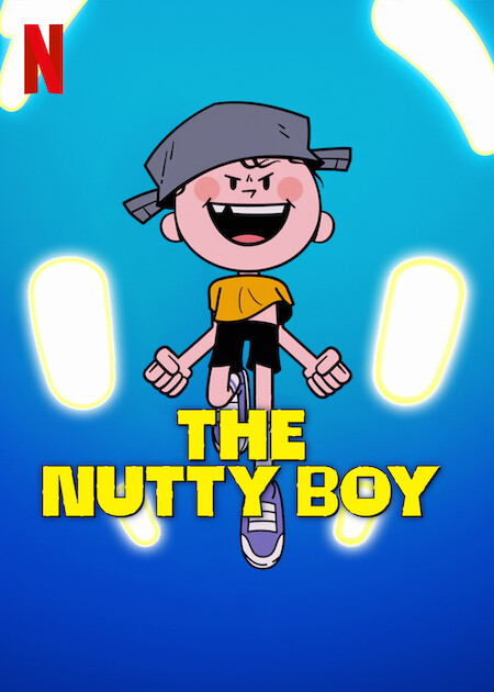 The Nutty Boy | Netflix Media Center