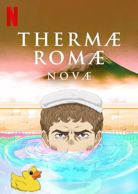 Thermae Romae Novae | Netflix Media Center
