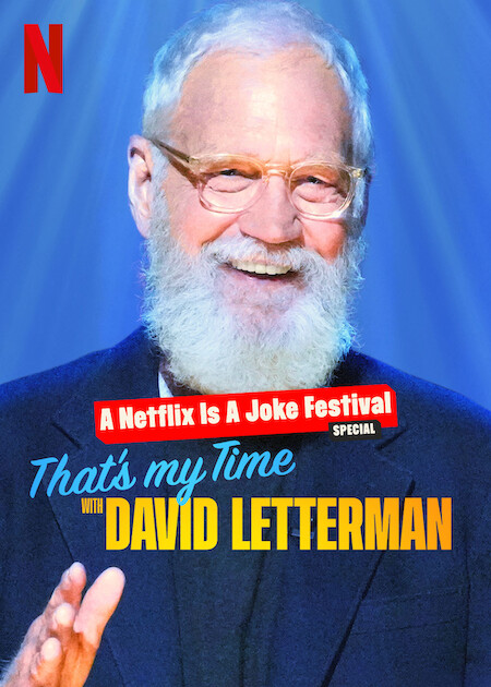 That’s My Time with David Letterman | Netflix Media Center