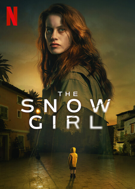 The Snow Girl | Netflix Media Center