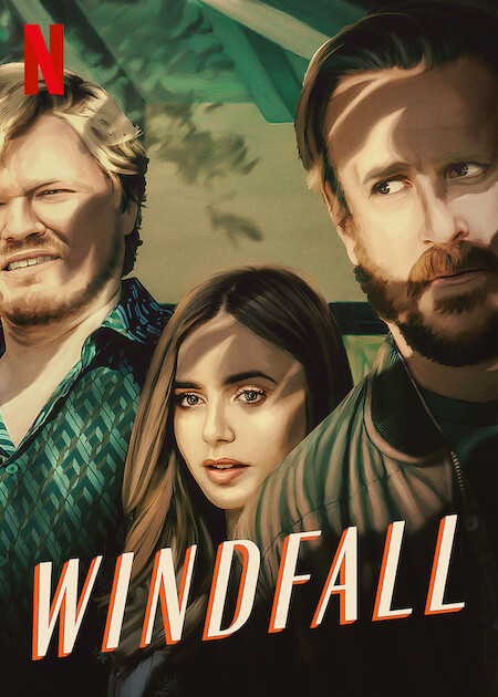 Windfall | Netflix Media Center
