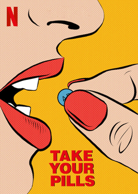 Take Your Pills Netflix Media Center
