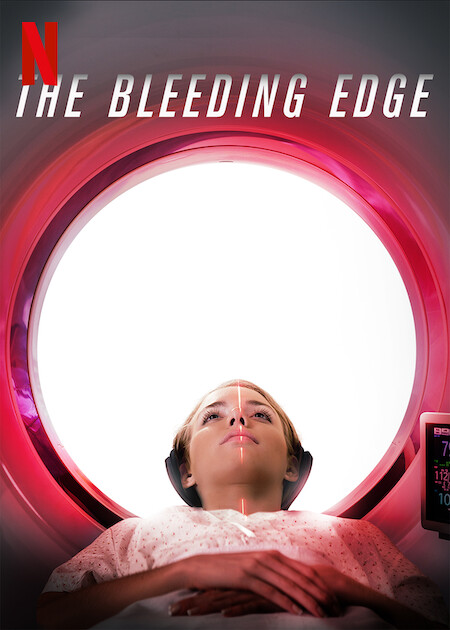 The Bleeding Edge | Netflix Media Center