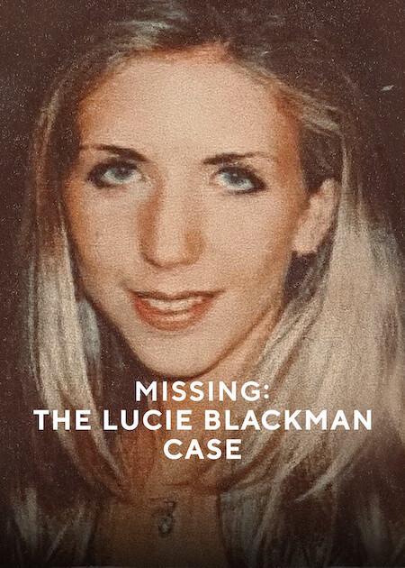 Missing: The Lucie Blackman Case | Netflix Media Center