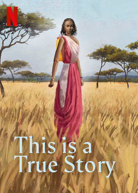 This is a True Story | Netflix Media Center