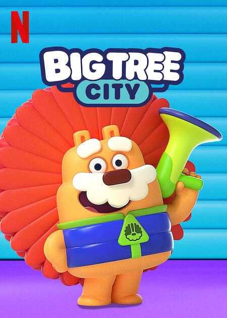 Big Tree City | Netflix Media Center