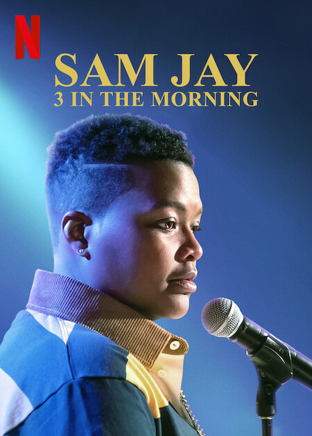 Sam Jay: 3 In The Morning | Netflix Media Center