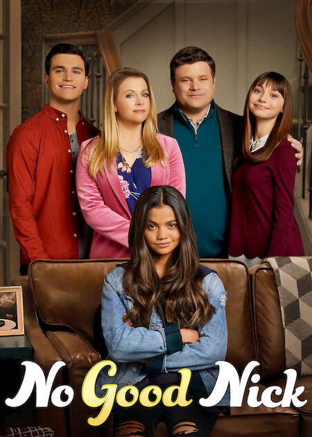 No Good Nick | Netflix Media Center