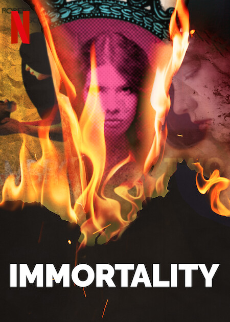 IMMORTALITY | Netflix Media Center